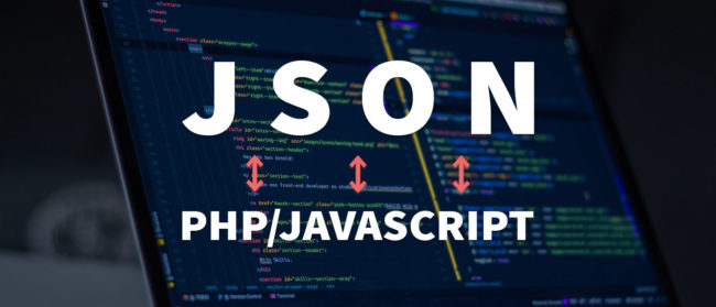 JSON in PHP and JavaScript: Read, Get, Send, Convert, etc.